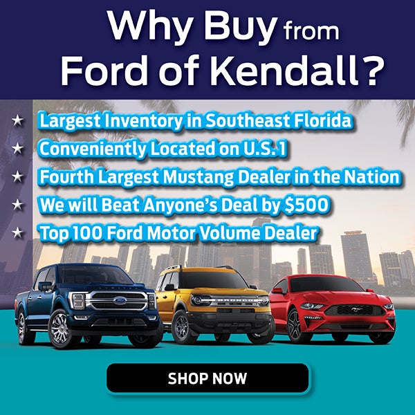Your Local Miami Ford Dealership | Ford of Kendall